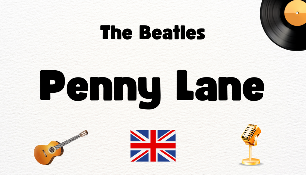 ビートルズ「Penny Lane」の歌詞を和訳・日本語訳！曲の意味も解説！【The Beatles】 | The Beatles Note
